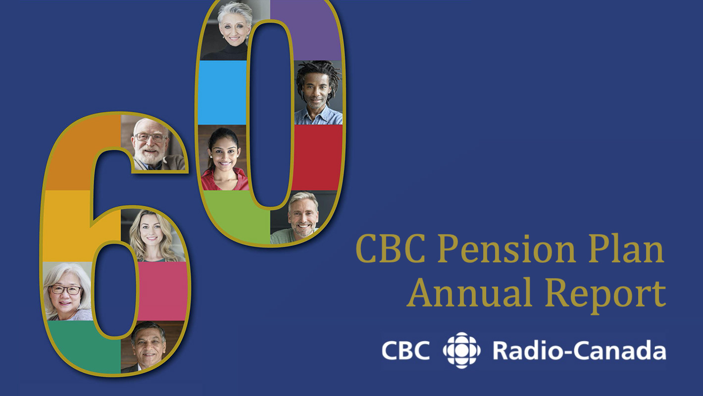 2021 Highlights and 2021 Annual Report of the CBC Pension Plan · CBC ...